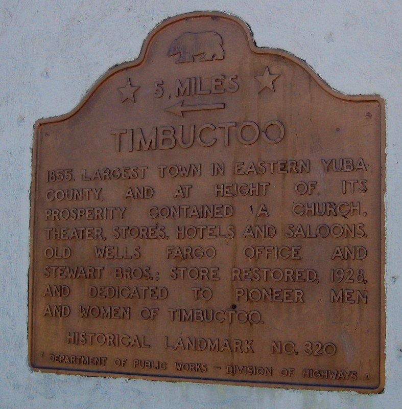 Timbuctoo (No. 320 California Historical Landmark) | Sierra Nevada ...