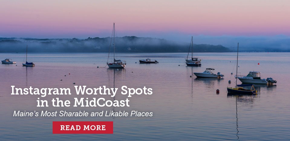 Find Your Way to Maine's MidCoast for an Experience you'll Never Forget ...